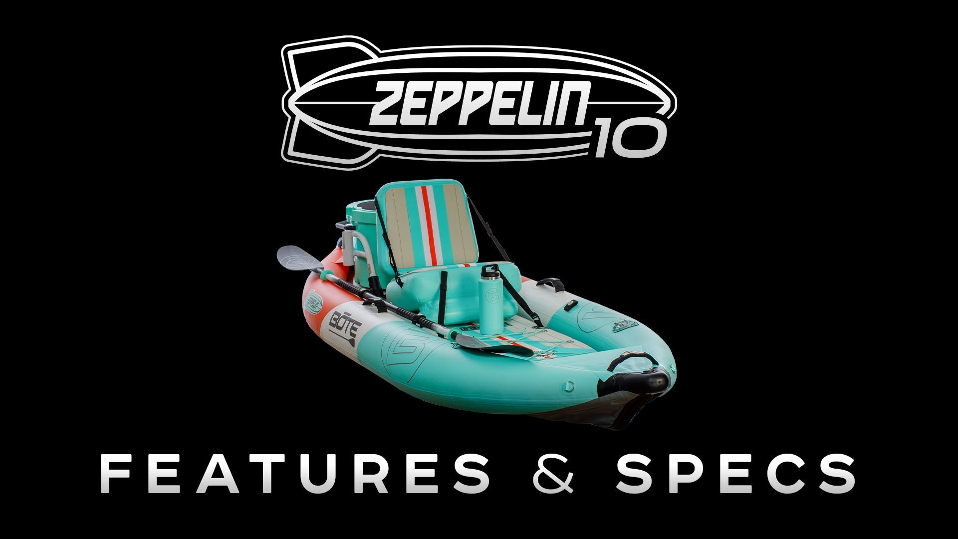 Zeppelin Aero 10′ Features & Specs | BOTE