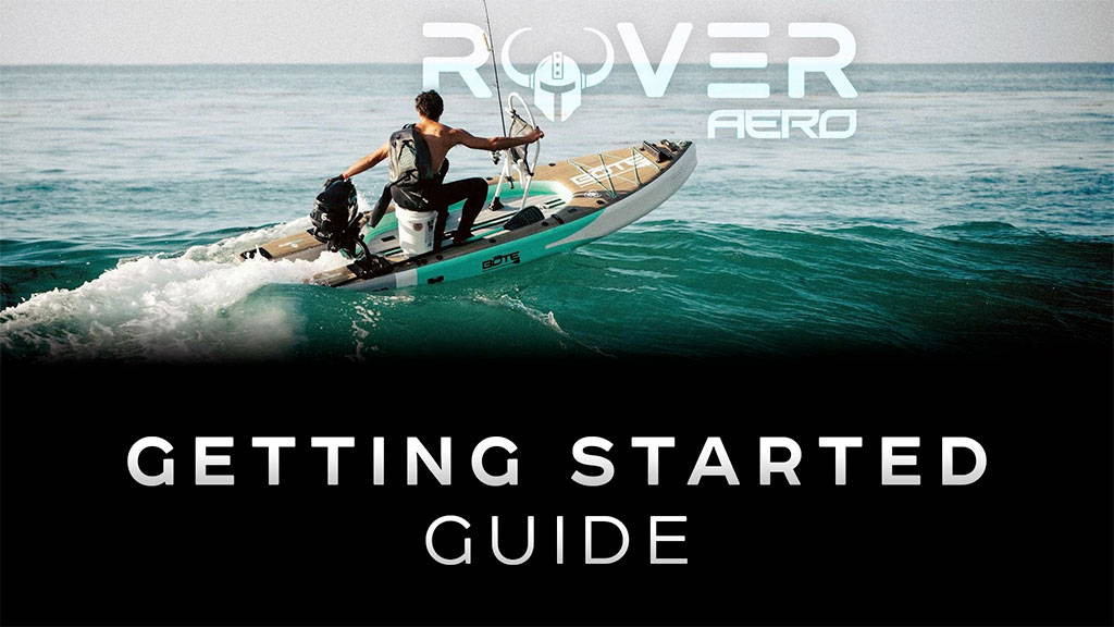 Getting Started Guide: Rover Aero Micro Skiff | Video | BOTE | BOTE